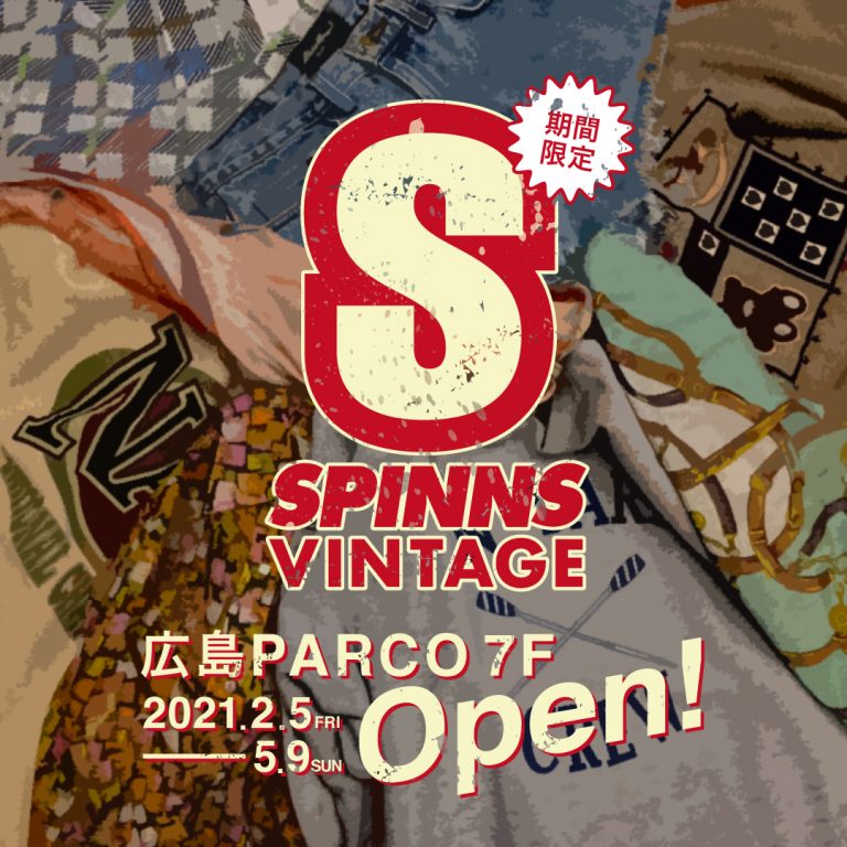 SPINNS VINTAGE@広島パルコ 期間限定OPEN! | SPINNS
